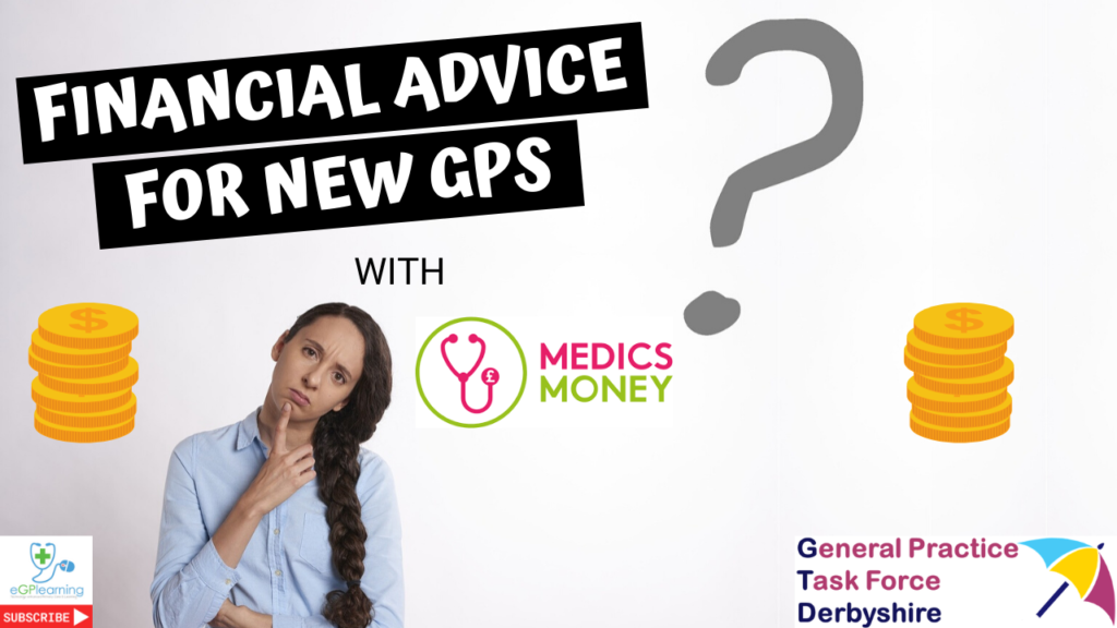 Financial advice for GPs and other doctors - eGPlearning