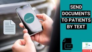 Send documents to patients by text with AccuRx - eGPlearning
