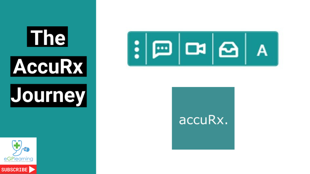 The AccuRx Journey - eGPlearning
