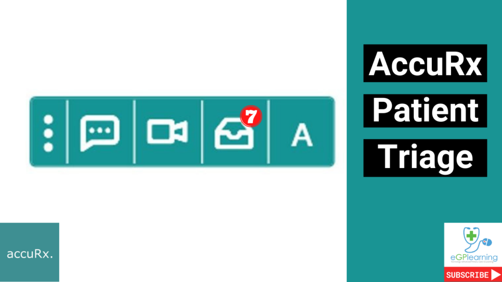 AccuRx Patient Triage and AccuRx Plus - eGPlearning